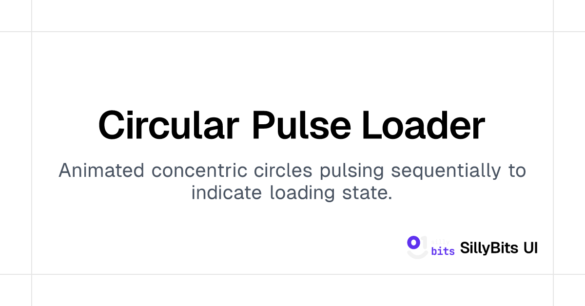 Circular Pulse Loader | SillyBits UI