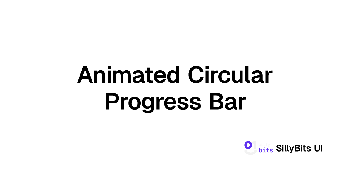 Animated Circular Progress Bar | SillyBits UI