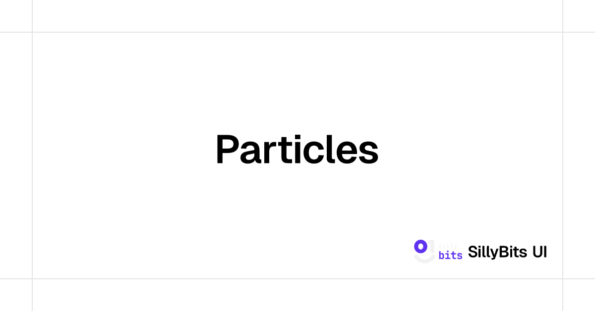 Particles | SillyBits UI