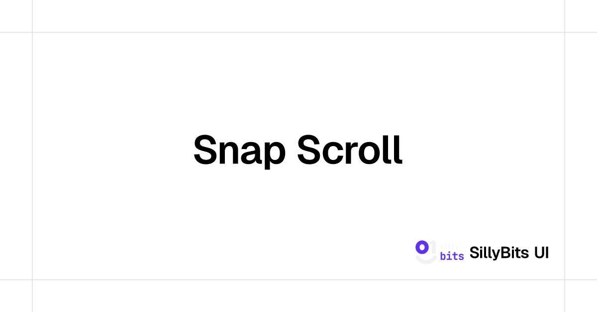 Snap Scroll | SillyBits UI